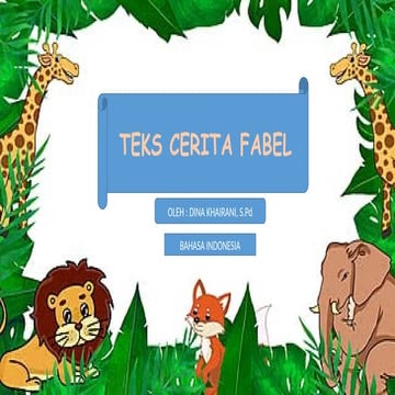 TEKS FABEL KELAS VII BAHASA INDONESIA.pptx