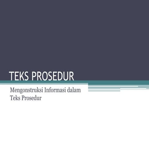 MATERI TEKS PROSEDUR: PENGERTIAN DAN JENIS-JENIS | PPTX