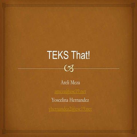 ESC 19: TEKS That! | PPT