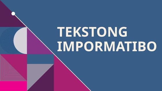 Aralin 1- Week-3- Tekstong Impormatibo.pptx