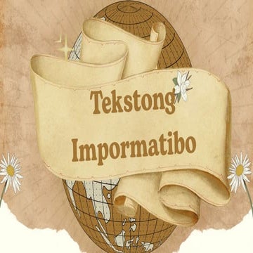 Lecture Notes Para sa Tekstong Impormatibo | PPTX