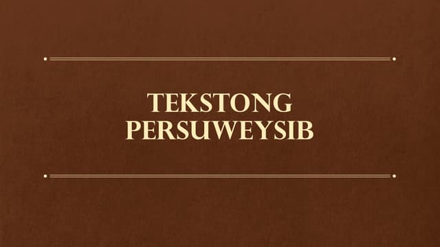 Filipino 11-COT1.pptx TEKSTONG PERSUWEYSIB | PPTX