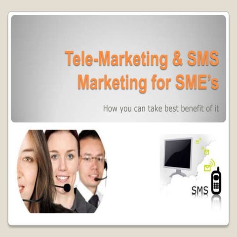 SMS & Tele Marketing For SME's | PPTX