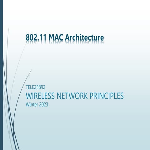 TELE25892-4.3 802.11 MAC Architecture.pptx