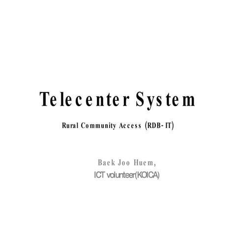 Telecenter System | PPT | Internet | Computing