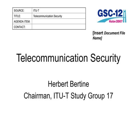 Telcom Security Standards and Guidelines | PPT
