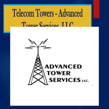 Telecom Towers - Advanced Tower Services, LLC.pptx