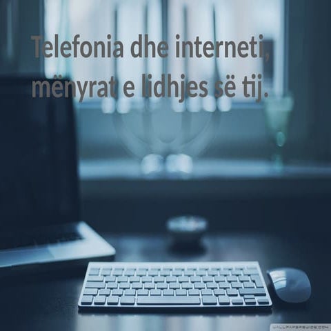 Telefonia dhe internet, mënyrat e lidhjes së tij..pptx