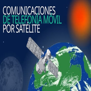 Telefonia movil via satelite, como funciona? | PPTX