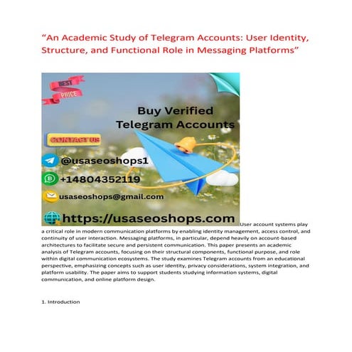 “An Academic Study of Telegram Accounts: User Identity, Structure, and ...