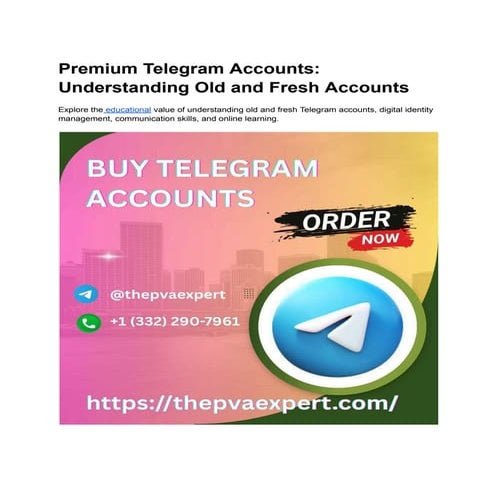Telegram Accounts for Sale – New and Established Variants.pdf