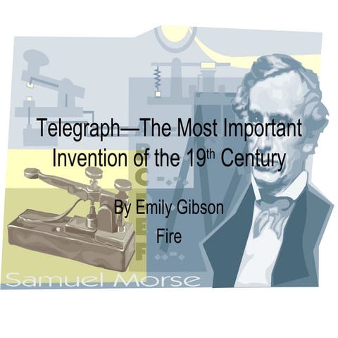 Telegraph—The Most Important Invention Of The 19th Century | PPT | Science