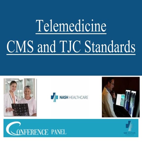 Telehealth, and Telemedicine Regulations by CMS and TJC | PDF