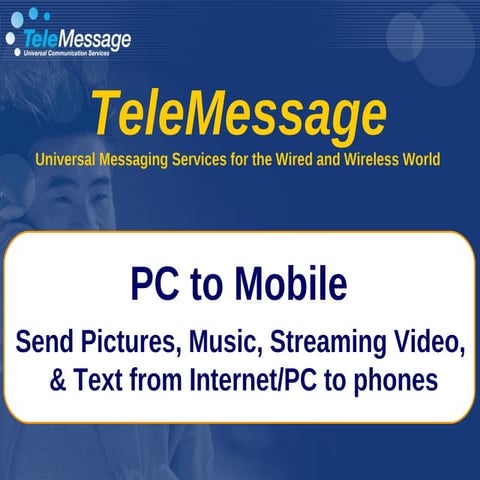Tele Message PC To Mobile Overview | PPT