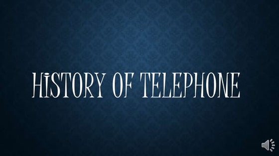 The Evolution of the Telephone | PPT