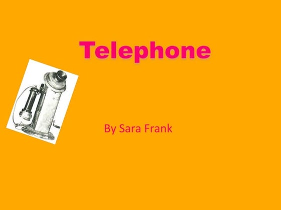 Invention of the Telephone | PPT