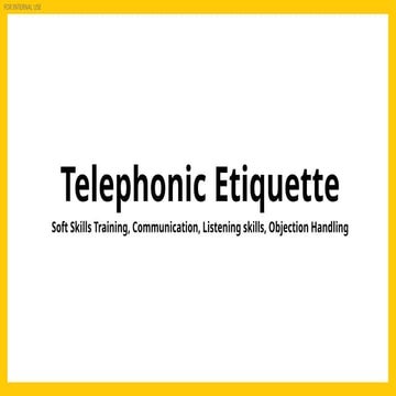 Telephonic Etiquette- Soft Skills Training.pptx