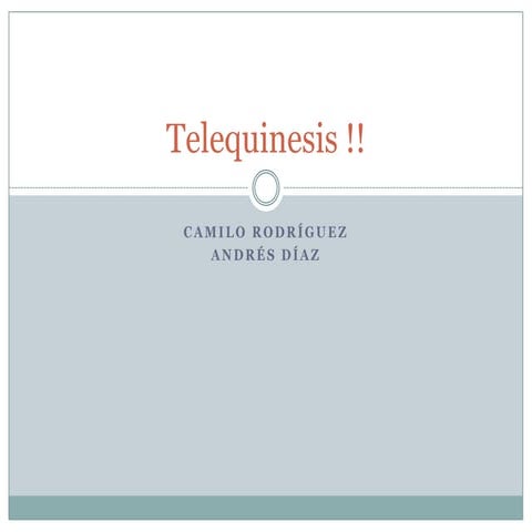 Telequinesis !! | PPTX