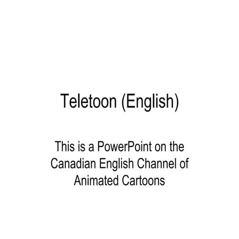Teletoon (English) | PPT