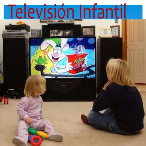 Televisión infantil | PPTX