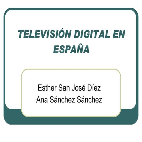 Television Digital En España | PPT