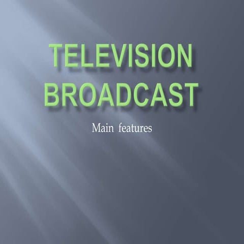 Broadcasting: TV Programs on Air | PPTX