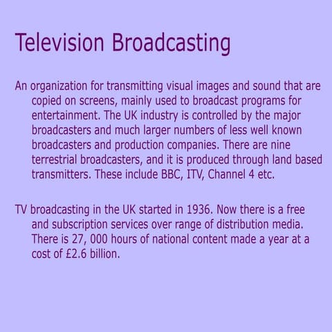 Television broadcasting | PPTX | Television | Entertainment