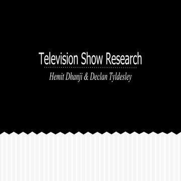 Television show research | PPTX