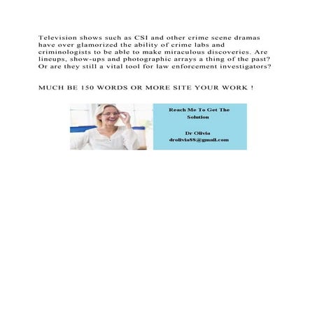 Television shows such as CSI and other crime scene dramas have over .docx