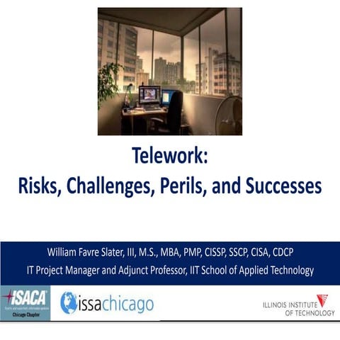 Telework: Risks, Challenges, Perils, and Successes | PPT