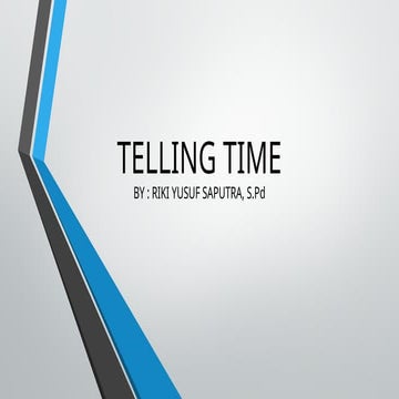 Telling-Time - RIKI YUSUF SAPUTRA.pptx