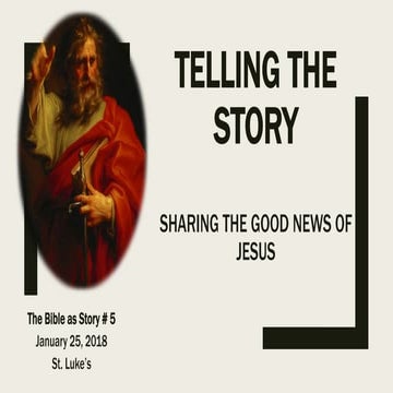 Telling the story: sharing the good news of Jesus | PPT