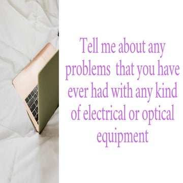 Tell me about any problems that you have ever had (1).pdf