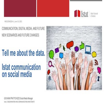 Tell me about the data. Istat Communication on social media" | PPTX