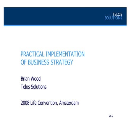Practical Implementation of Business Strategy | PPTX