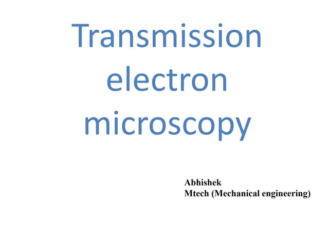 transmission Electron Microscopy (Tem) | PPTX