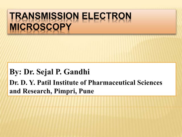 Principle & Applications of Transmission Electron Microscopy (TEM ...