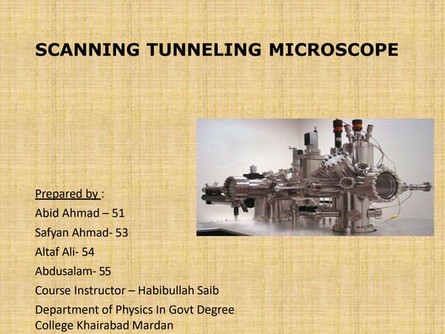 Scanning Tunneling Microscope | PPTX