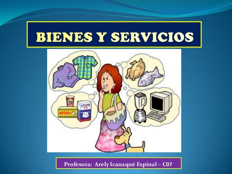 Tema 04 bienes y servicios