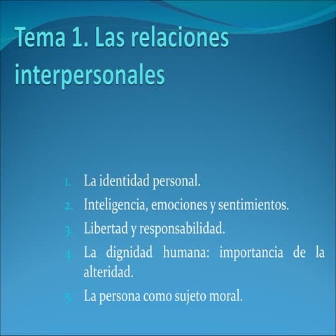 Tema 1 las relaciones interpersonales | PPT