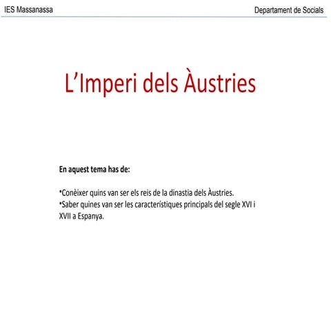 Tema 10: El regnat dels Àustries | PPT