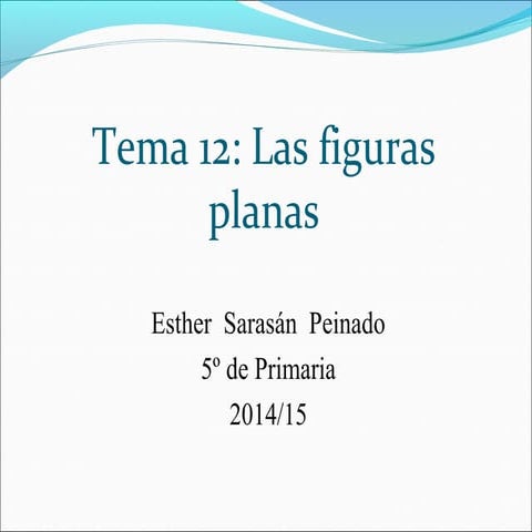 Tema 12: Las figuras planas. | PPT