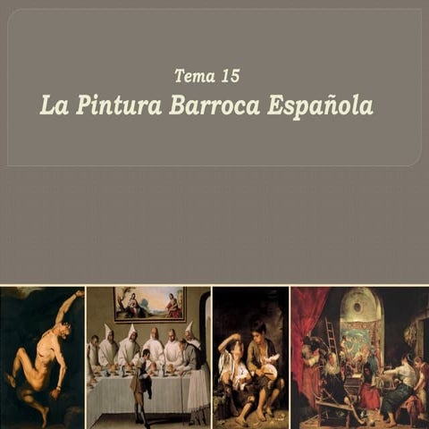 TEMA 15. PINTURA BARROCA ESPAÑOLA | PDF