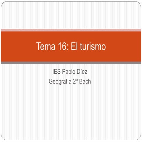 Tema 17 Esquema del Turismo en España | DOC