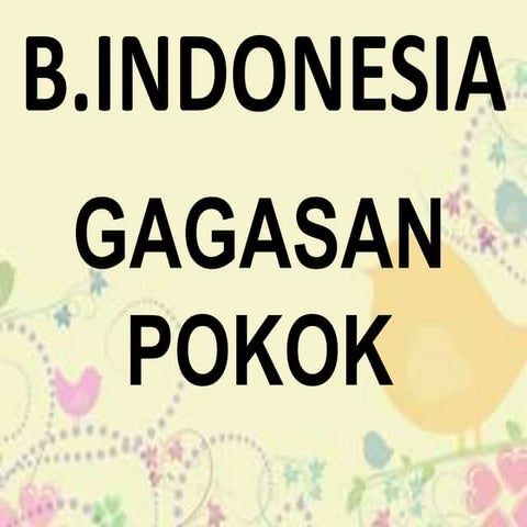 TEMA 1 B.INDO (Gagasan pokok).pptx