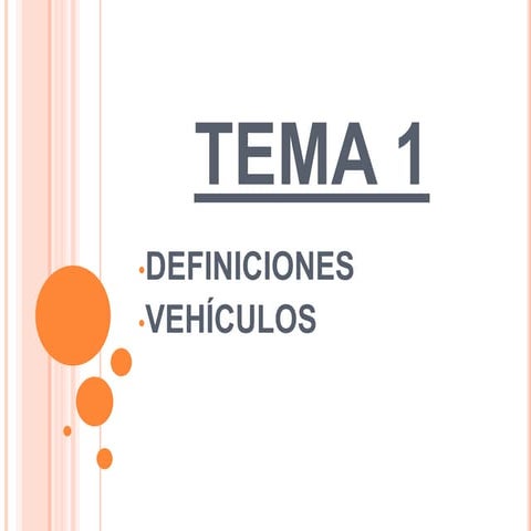 TEMA 1 DEFINICIONES, VEHICULOS.pptx