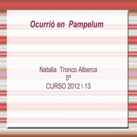 Tema 1 de lengua ocurrio en pampelum | ODP