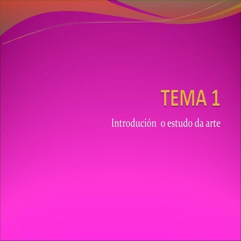 Tema 1introdución arte | PPT