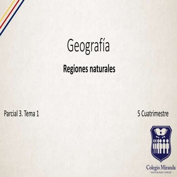 Tema 1 regiones naturales | PPTX