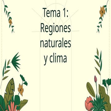 Tema 1 Diferentes Regiones naturales.pptx